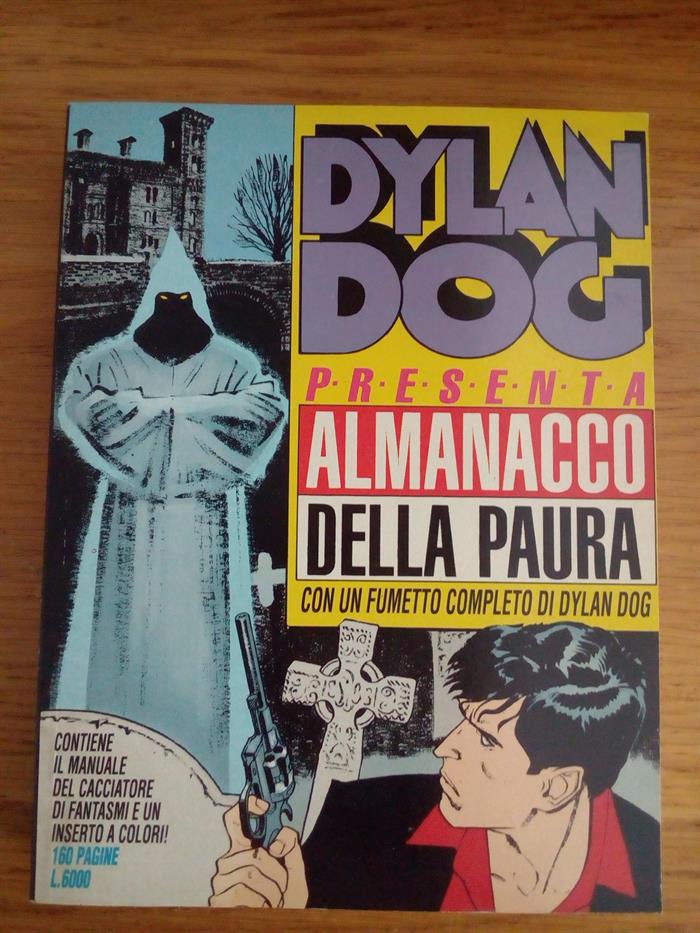 DYLAN DOG 1° E 2° ALMANACCO DELLA PAURA