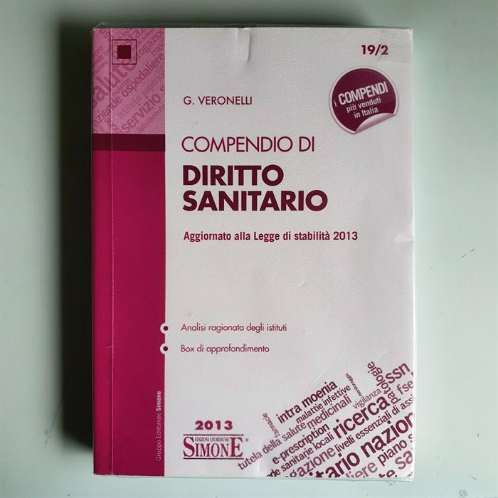 COMPENDIO DI DIRITTO SANITARIO - G.VERONELLI - ED.SIMONE 19/2 - 2013