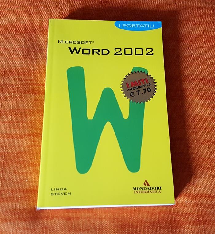 2 LIBRI INFORMATICA MONDADORI EXCEL E WORD 2002