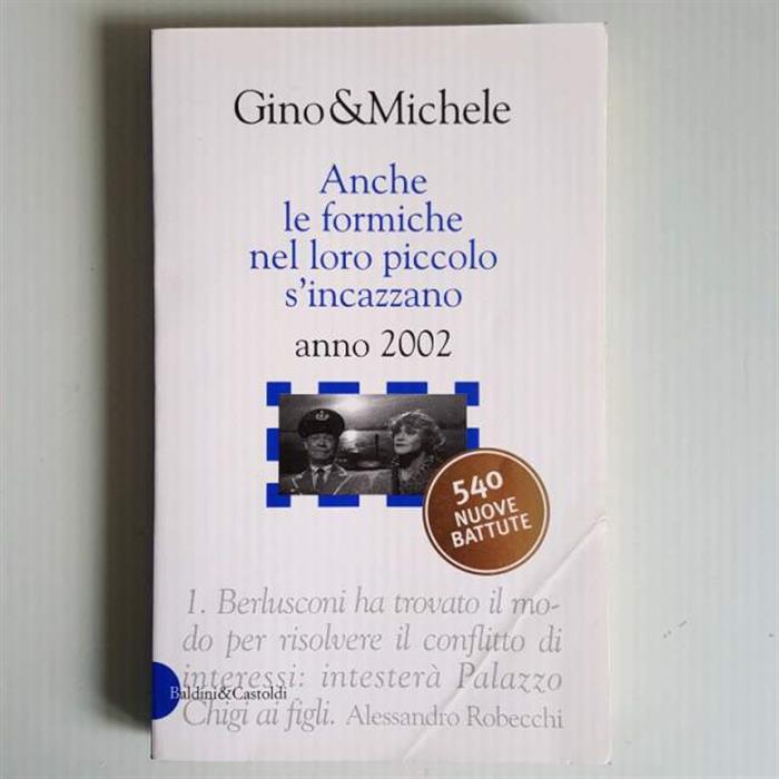 ANCHE LE FORMICHE NEL LORO PICCOLO S`INCASSANO - GINO&MICHELE