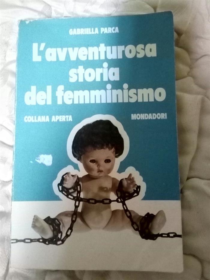 L'AVVENTUROSA STORIA DEL FEMMINISMO