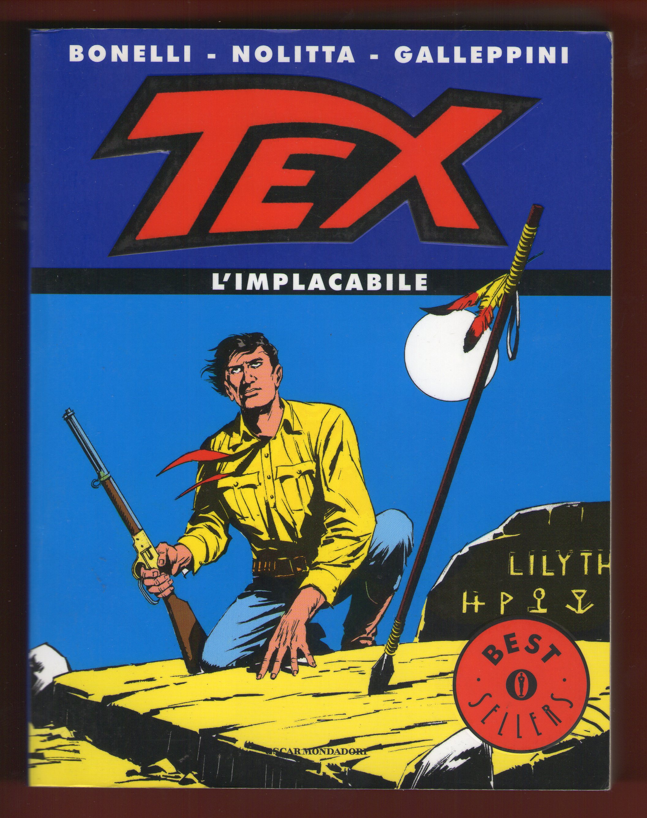 TEX L' IMPLACABILE - BESTSELLERS NÂ° 617 - ANNO: 2010