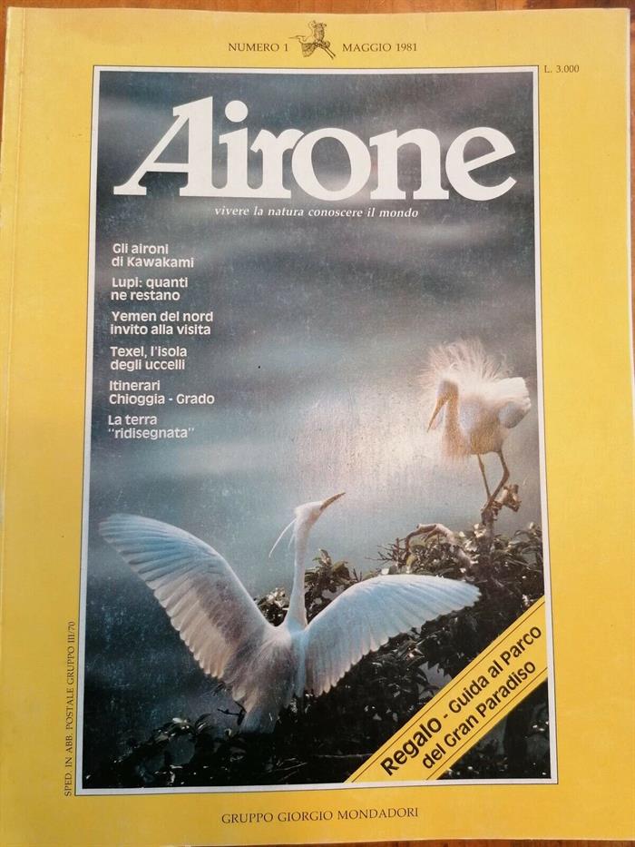 AIRONE, GARDENIA, BELL'ITALIA