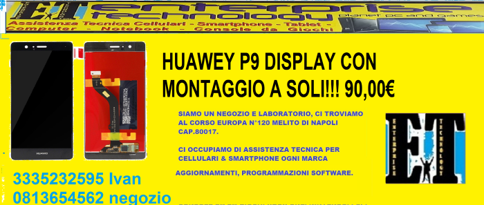 HUAWEY P9 SOSTITUZIONE DISPLAY