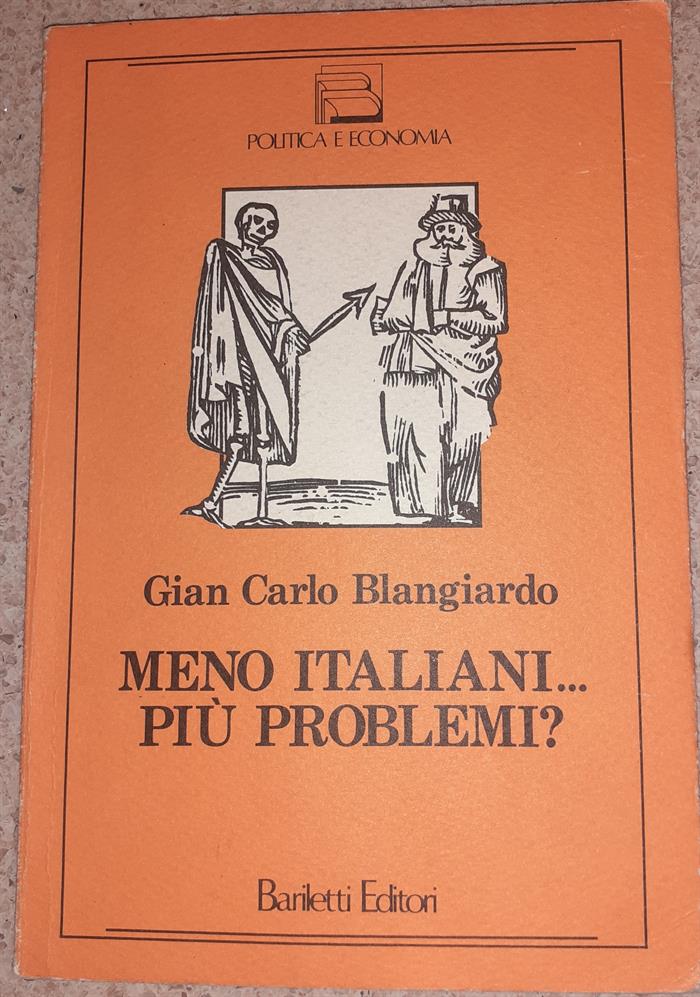 "MENO ITALIANI… PIÙ PROBLEMI?" DI GIAN CARLO BLANGIARDO