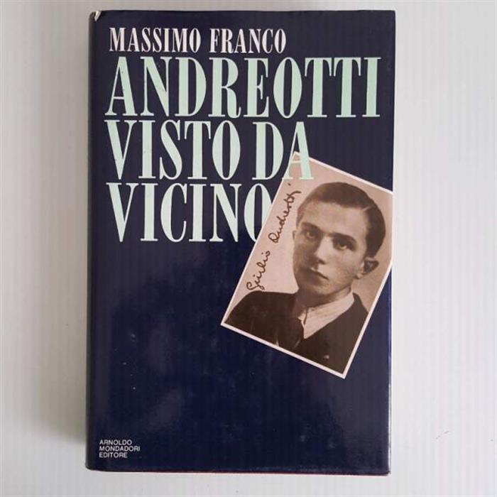 ANDREOTTI VISTO DA VICINO