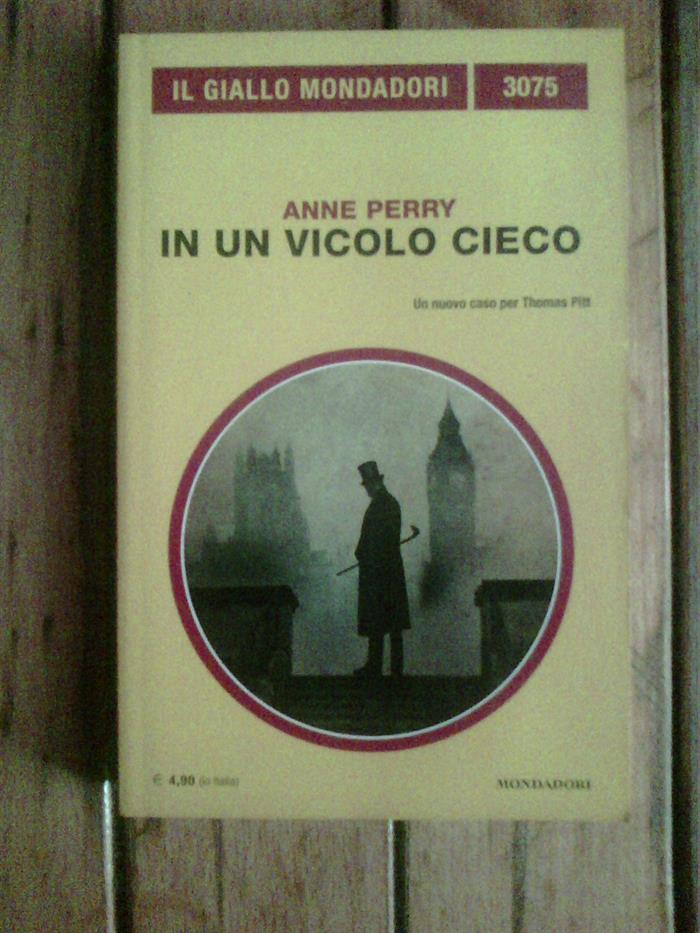 ANNE PERRY - IN UN VICOLO CIECO