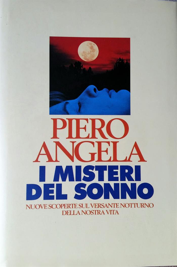 I MISTERI DEL SONNO DI PIERO ANGELA