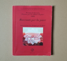 Racconti per la pace, Premio Letterario Firenze per le culture di pace 2006