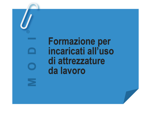 Formazione per incaricati all’uso di attrezzature di lavoro