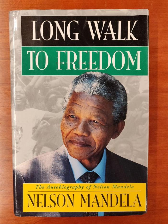 LONG WALK TO FREEDOM, AUTOBIOGRAPHY OF NELSON MANDELA