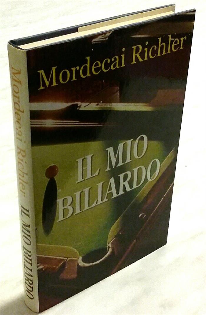 IL MIO BILIARDO DI MORDECAI RICHLER EDITORE: ADELPHI 2002