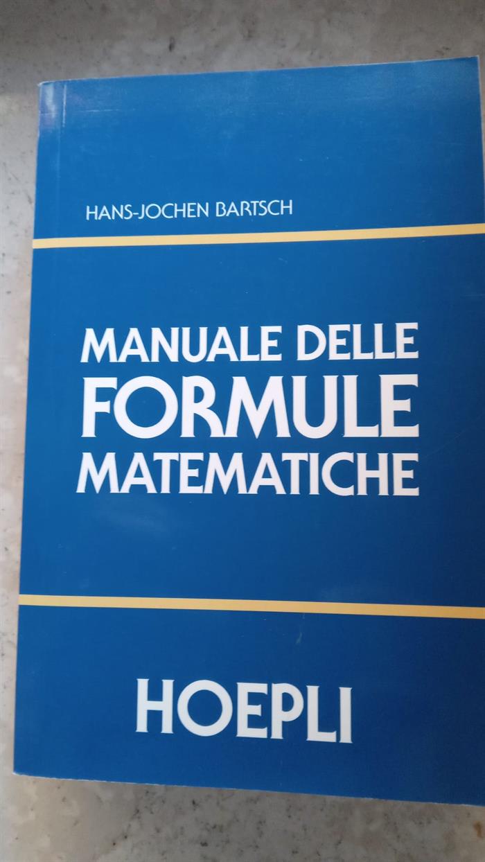 MANUALE DELLE FORMULE MATEMATICHE