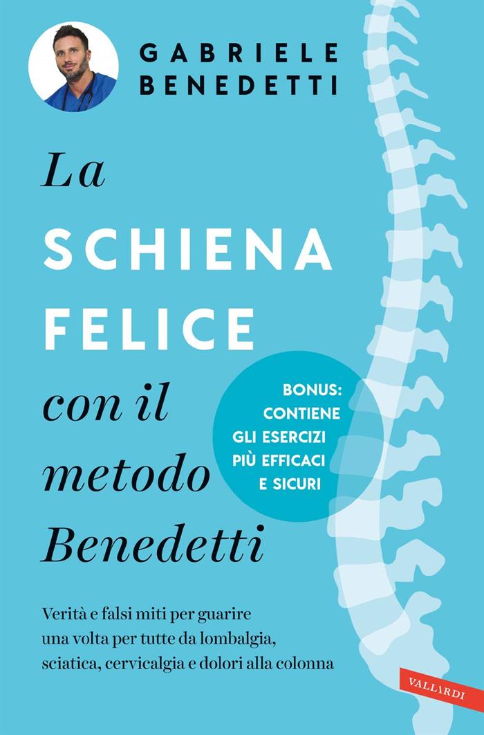 LA SCHIENA FELICE CON IL METODO BENEDETTI