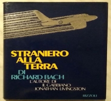 Straniero alla terra di Richard Bach 1°Ed.Rizzoli, maggio 1984 come nuovo