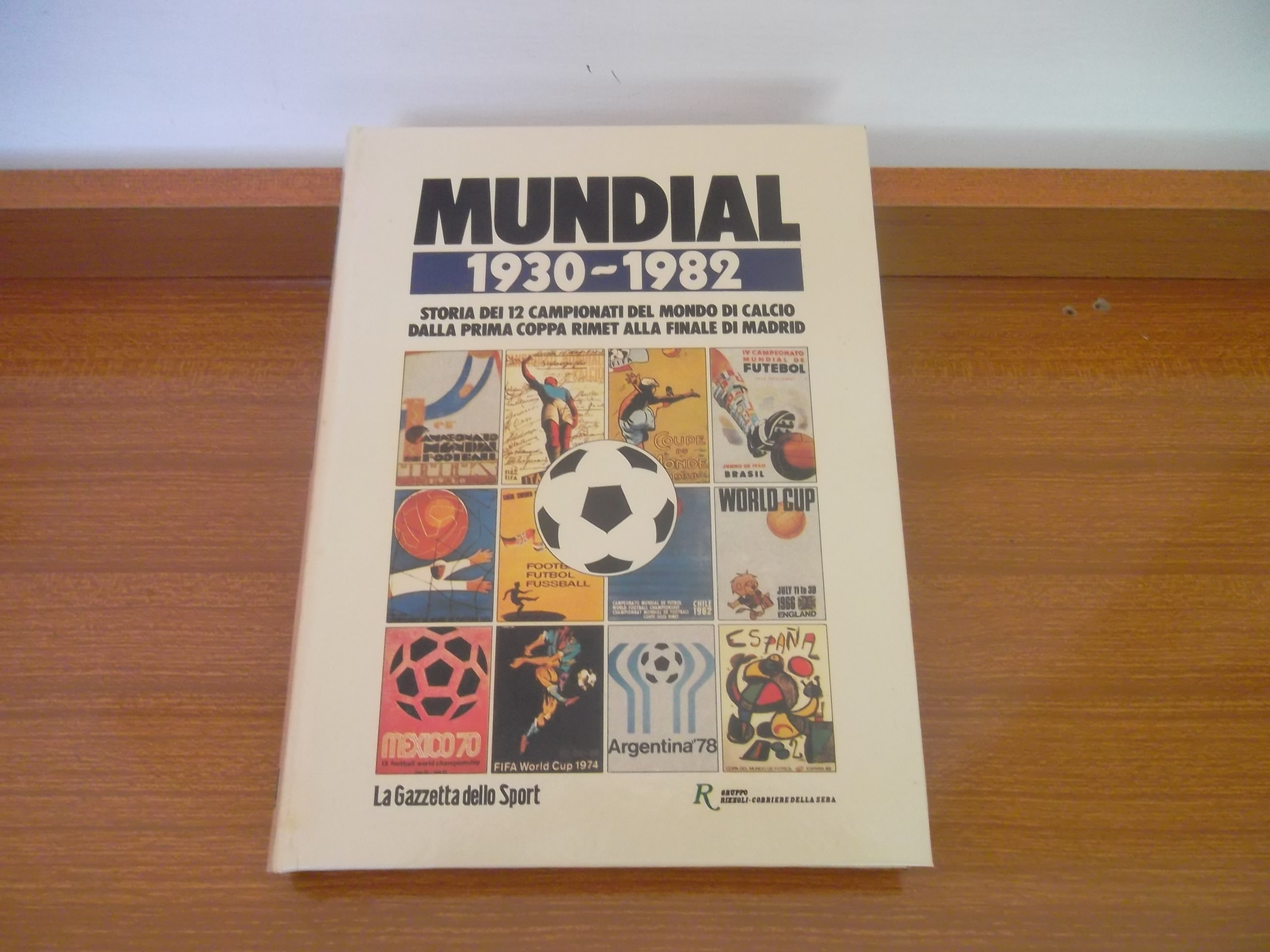 MUNDIAL 1930 - 1982, LA GAZZETTA DELLO SPORT