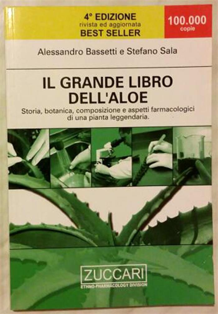 IL GRANDE LIBRO DELL’ALOE DI STEFANO SALA, ALESSANDRO BASSETTI; ED: ZUCCARI 2003