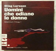 Uomini che odiano le donne.Millennium trilogy di Stieg Larsson Ed: Marsilio, 2011 nuovo