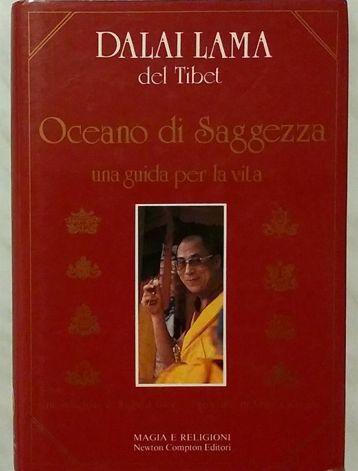 OCEANO DI SAGGEZZA.UNA GUIDA PER LA VITA DI DALAI LAMA 1°ED.NEWTON COMPTON, 1989