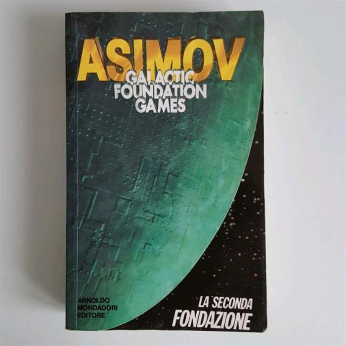 LA SECONDA FONDAZIONE - ASIMOV