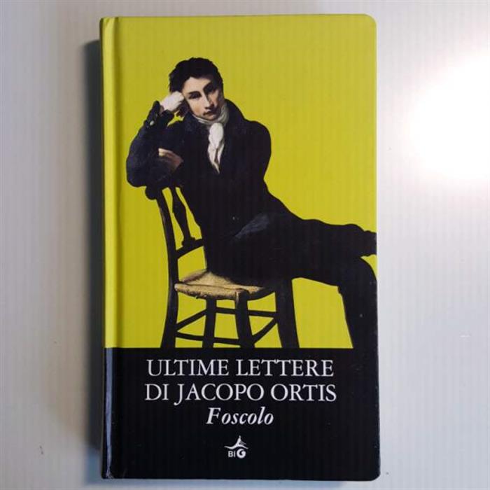 ULTIME LETTERE DI JACOPO ORTIS