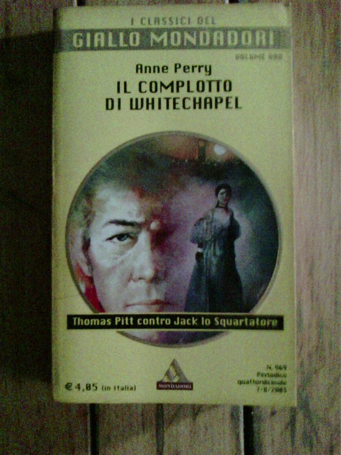 ANNE PERRY - IL COMPLOTTO DI WHITECHAPEL -MACERATA (MC)