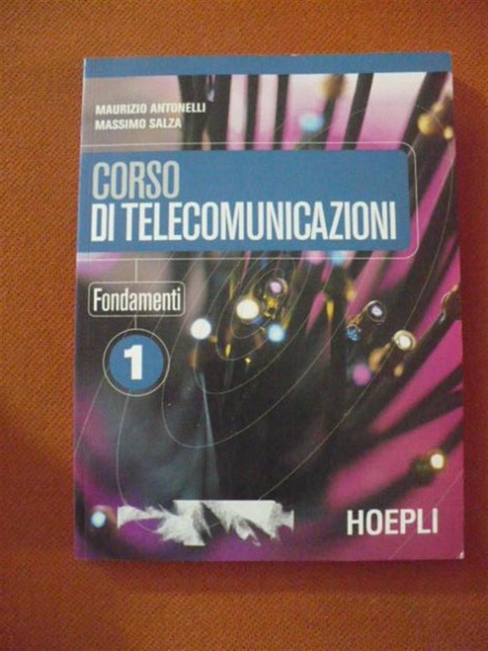 LIBRO CORSO DI TELECOMUNICAZIONI - FONDAMENTI 1