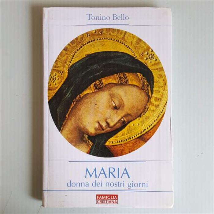 MARIA - DONNA DEI NOSTRI GIORNI