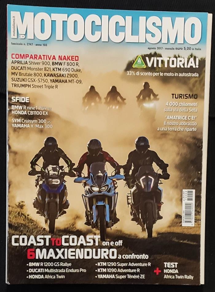 MOTOCICLISMO 8/2017- 6 MAXI ENDURO-9 NAKED MEDIE-H