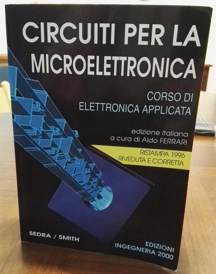 CIRCUITI PER LA MICROELETTRONICA SEDRA SMITH