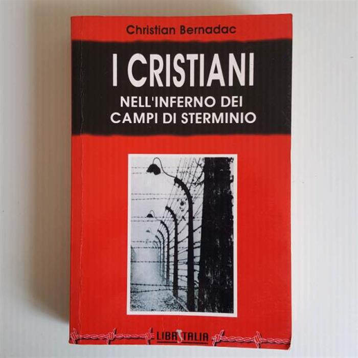 I CRISTIANI NELL`INFERNO DEI CAMPI DI STERMINIO