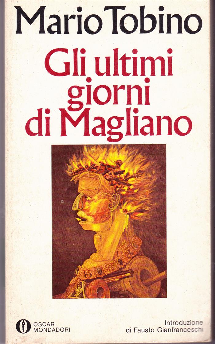 GLI ULTIMI GIORNI DI MAGLIANO DI MARIO TOBINO 1983 (COD. L.A.00054)