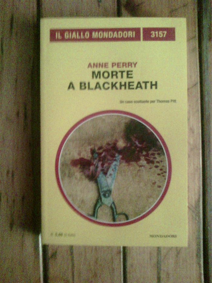 ANNE PERRY - MORTE A BLACKHEATH