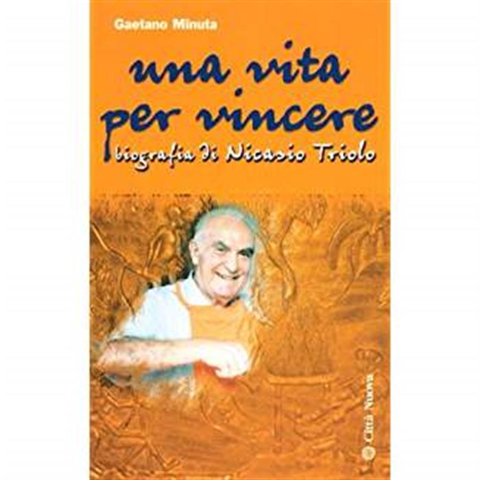 UNA VITA PER VINCERE