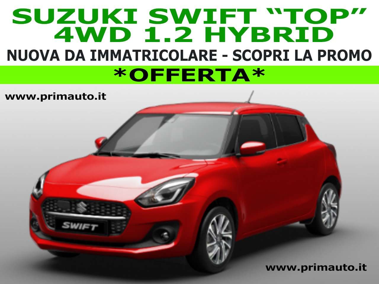 Suzuki Swift1.2 Hybrid 4WD AllGrip "Top" - PROMO ON LINE !