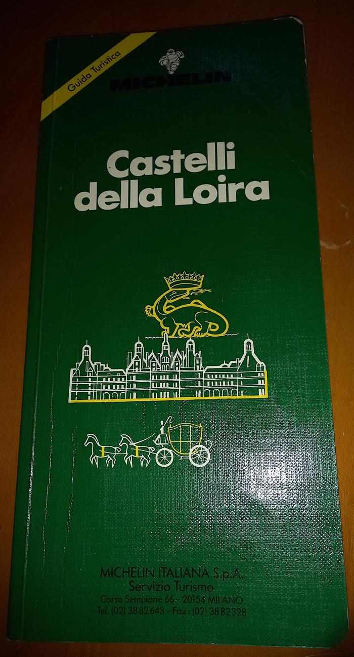 GUIDE MICHELIN - CASTELLI DELLA LOIRA