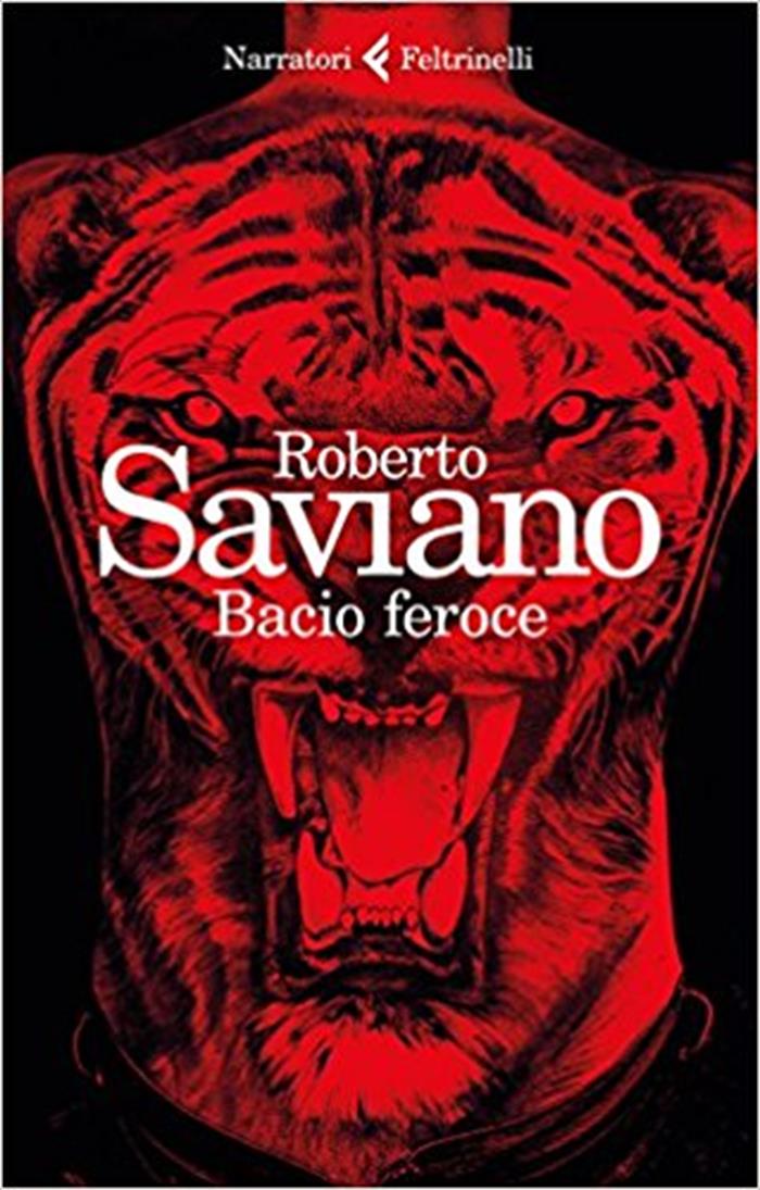 BACIO FEROCE - ROBERTO SAVIANO