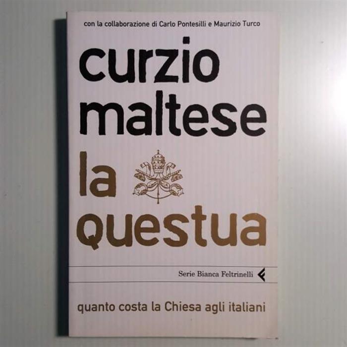 LA QUESTUA - CURZIO MALTESE