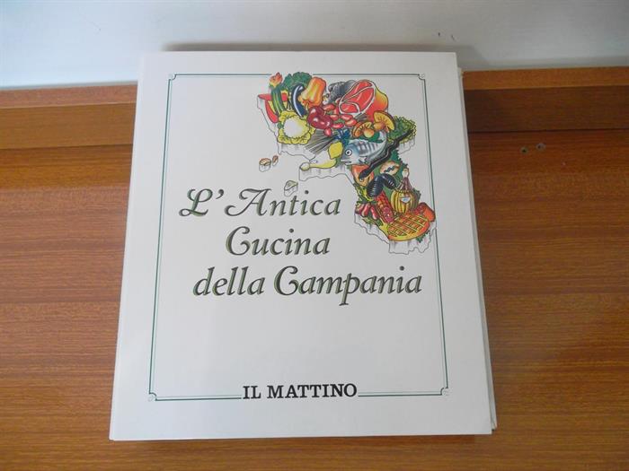 L`ANTICA CUCINA DELLA CAMPANIA