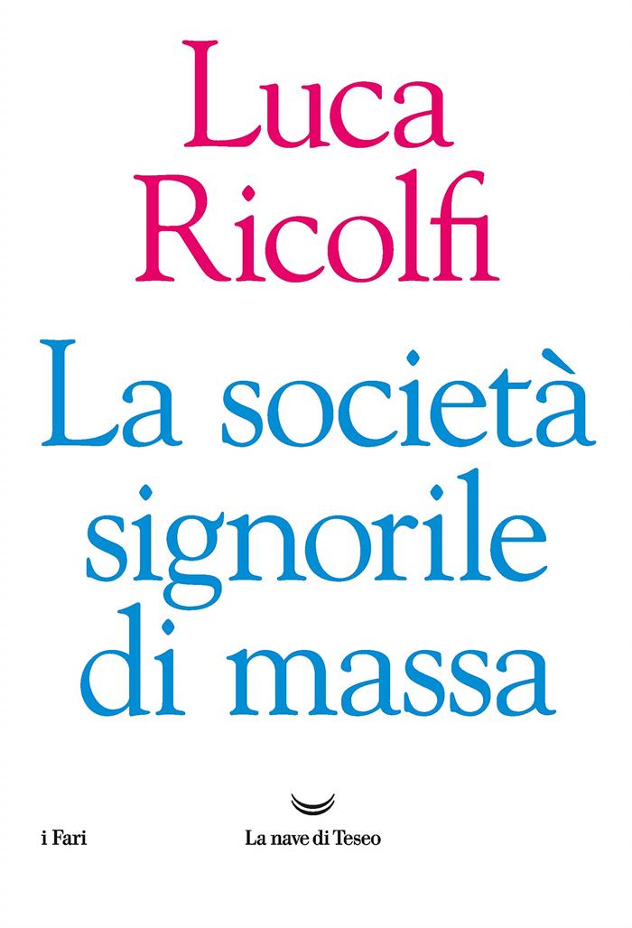 LA SOCIETA' SIGNORILE DI MASSA