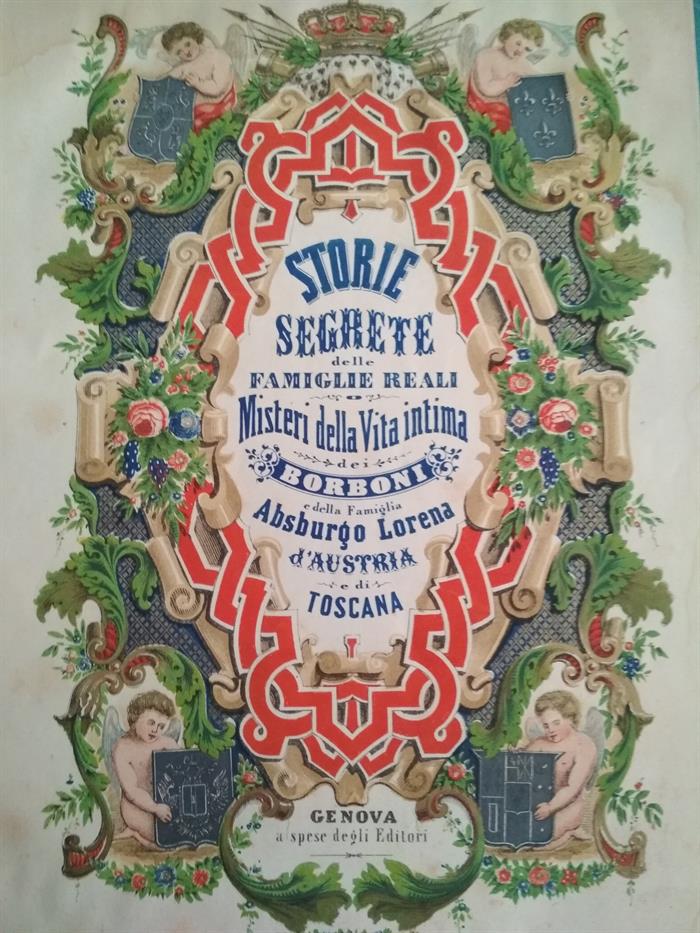 1857 G. LA CECILIA STORIE SEGRETE DELLE FAMIGLIE REALI AL.) 1981