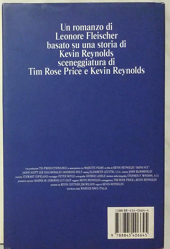 RAPA NUI DI LEONORE FLEISCHER 1°ED.SONZOGNO, MARZO 1994