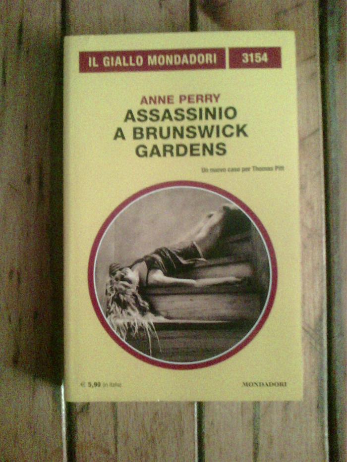 ANNE PERRY - ASSASSINIO A BRUNSWICK GARDENS