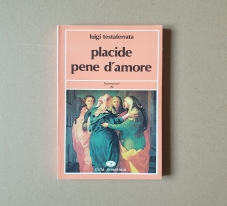 Luigi Testaferrata, Placide pene d’amore (libro vintage come nuovo)