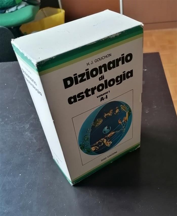 DIZIONARIO DI ASTROLOGIA H.G GOUCHON SIAD