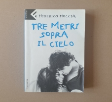 Federico Moccia, Tre metri sopra il cielo