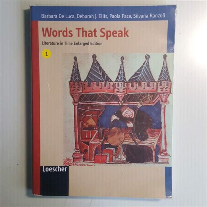 WORDS THAT SPEAK - LITERATURE IN TIME