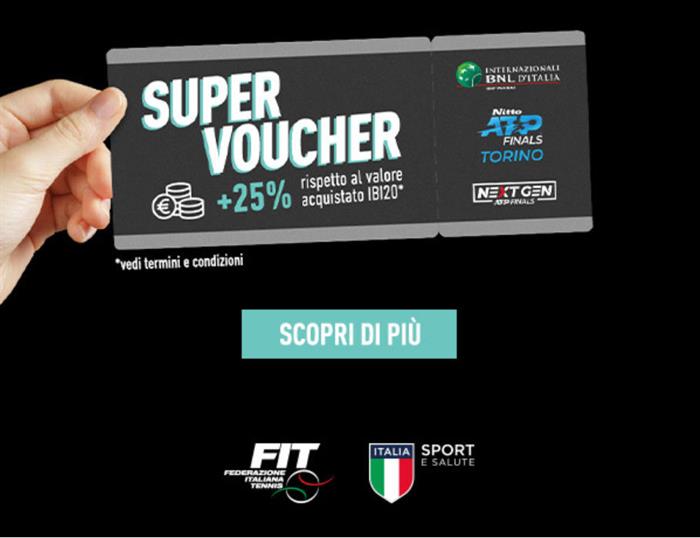 DUE SUPER-VOUCHER INTERNAZIONALI TENNIS ROMA 2021/2022