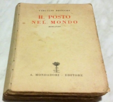 Il posto nel mondo di Virgilio Brocchi; A.Mondadori Editore, giugno 1931