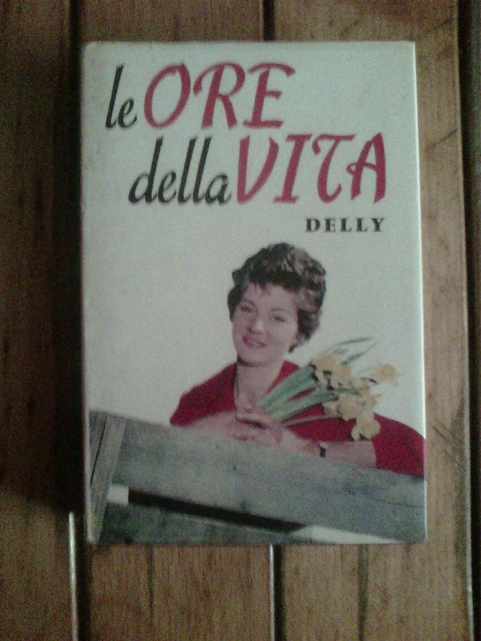 DELLY - LE ORE DELLA VITA